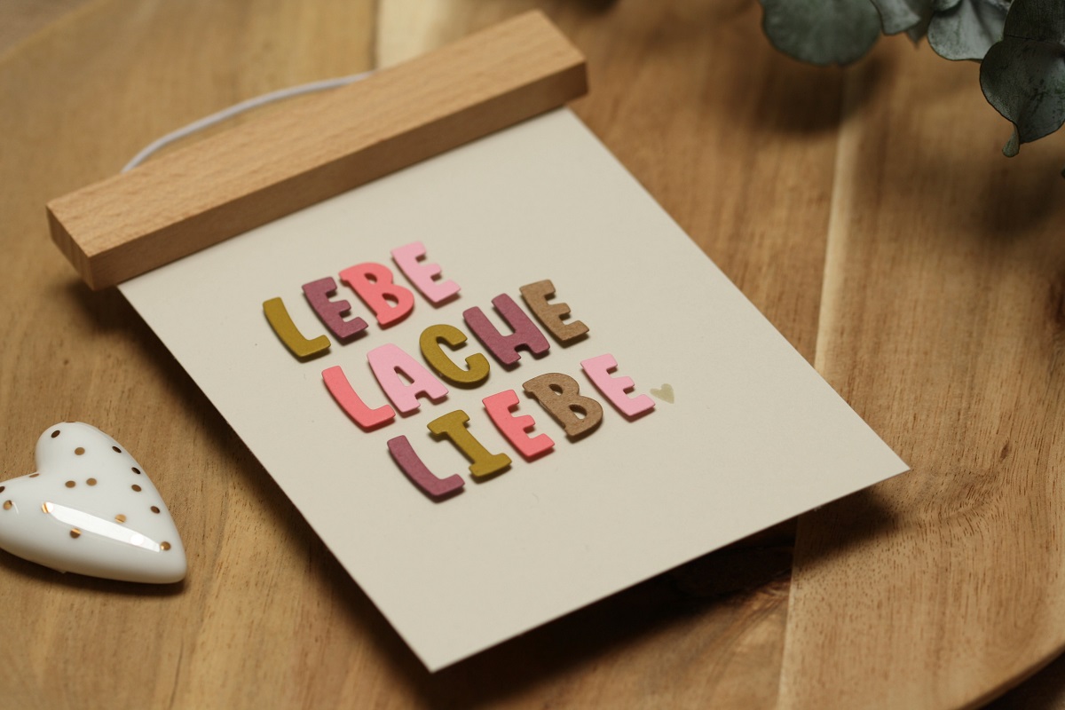 Lebe Lache Liebe – Danielas Stempelwelt